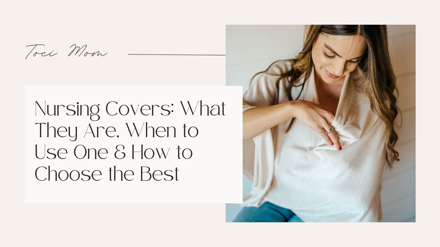 Nursing Covers: What They Are, When to Use One & How to Choose the Best ...